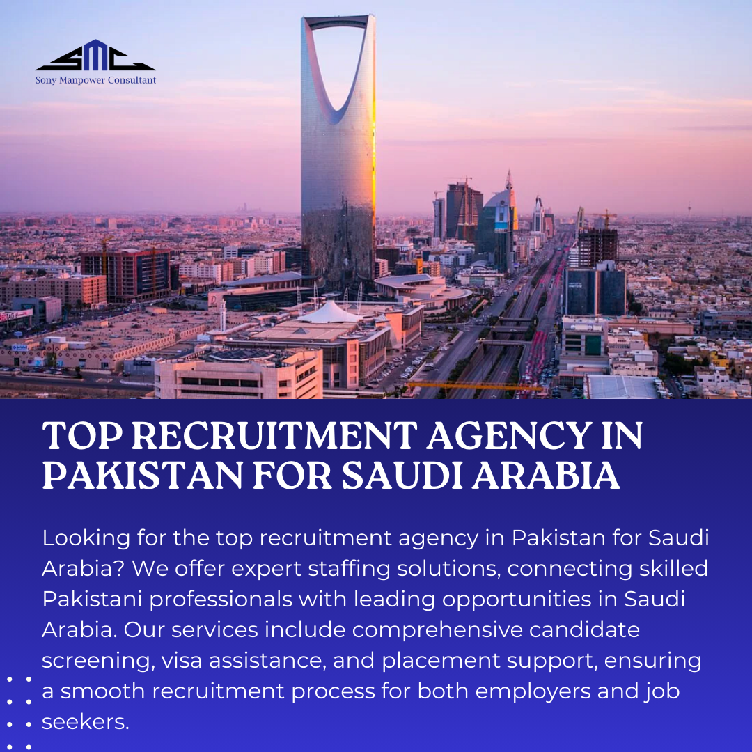 Recruitment Agency In Pakistan for Saudi Arabia