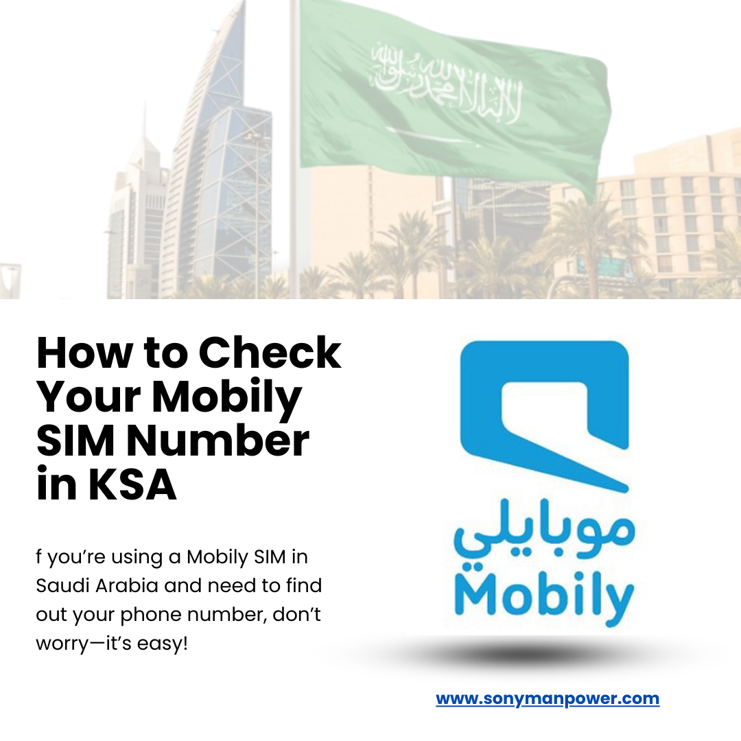 Method to Check Your Mobily SIM Number in KSA in 2025